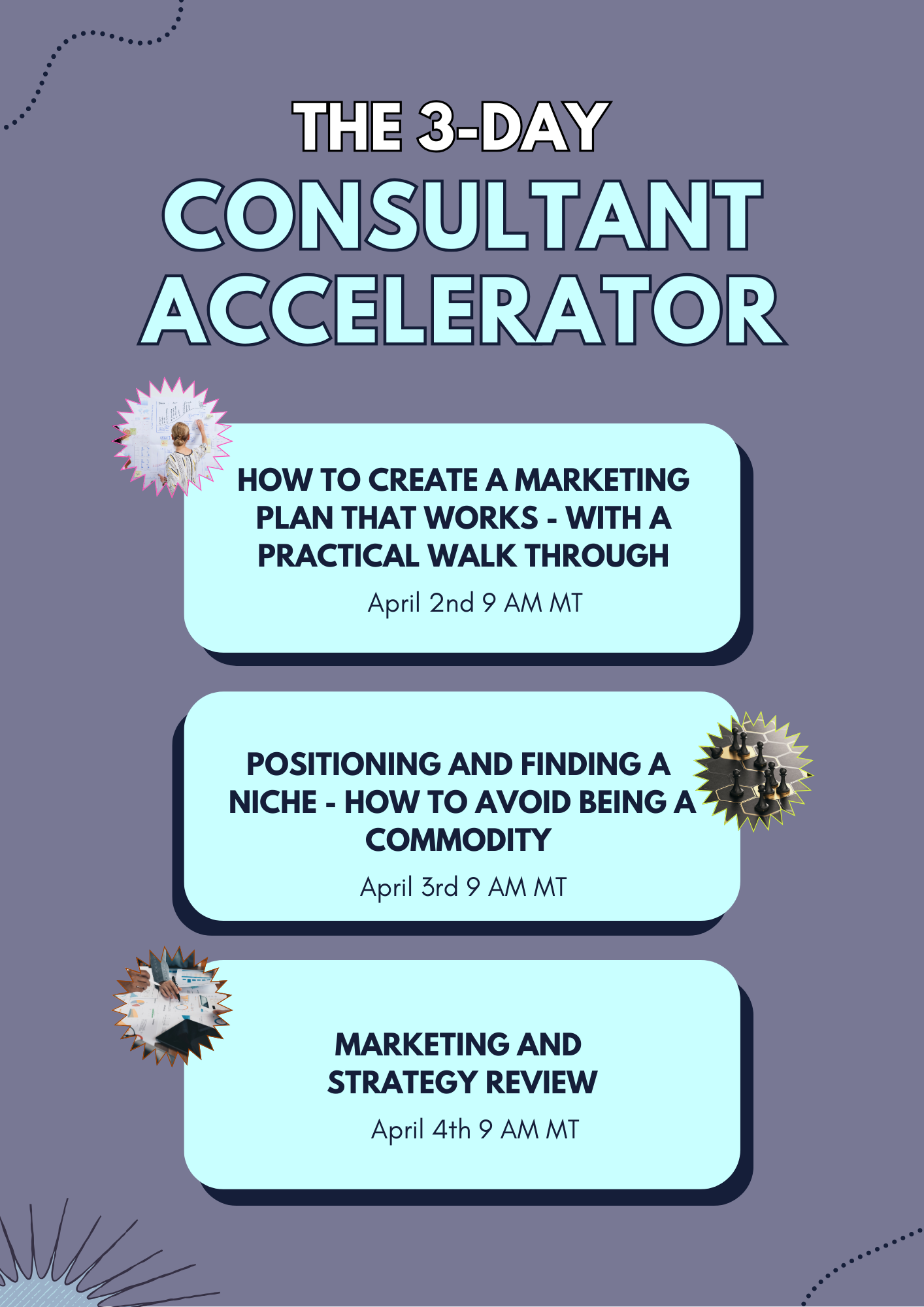 3-Day Consulting Accelerator - Taking Your Marketing And Positioning To ...