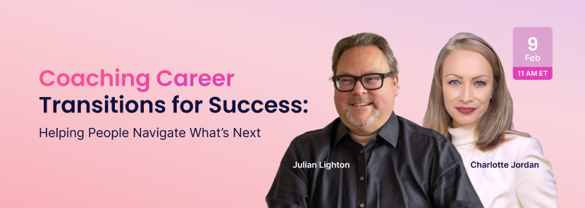 📹 Live Session: Coaching Career Transitions for Success | Coaching.com