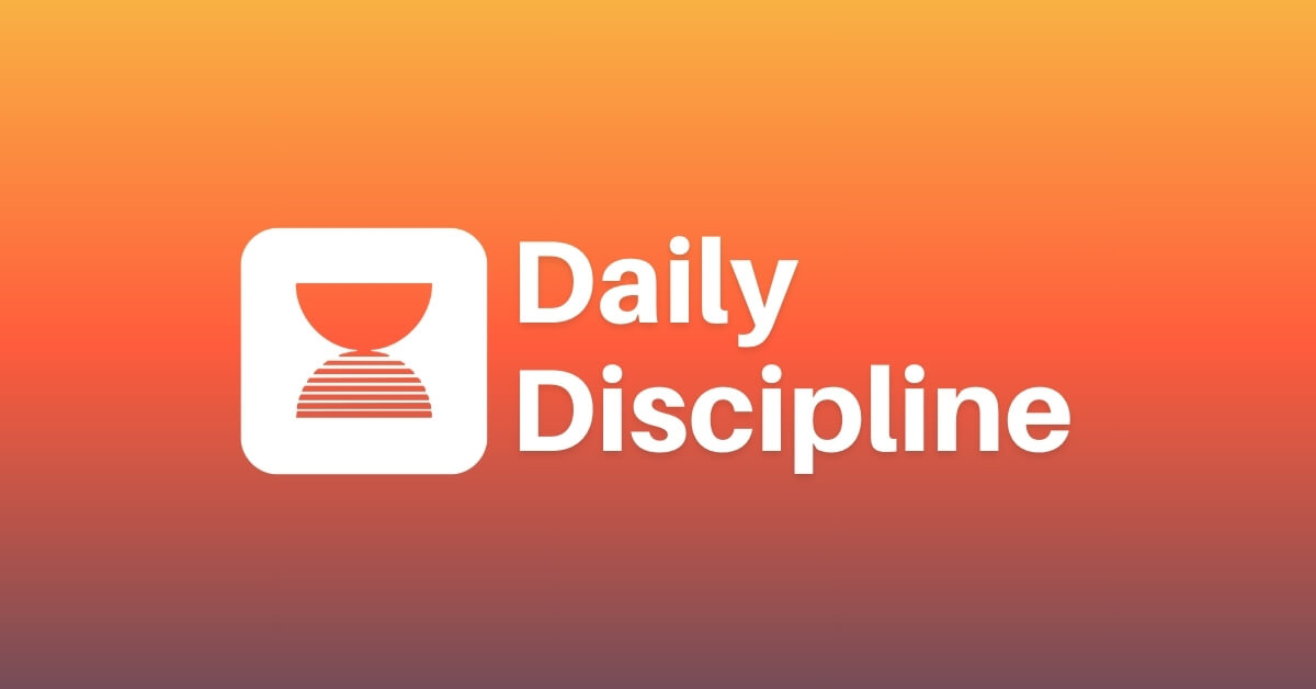 Daily Discipline Chat | Daily Discipline