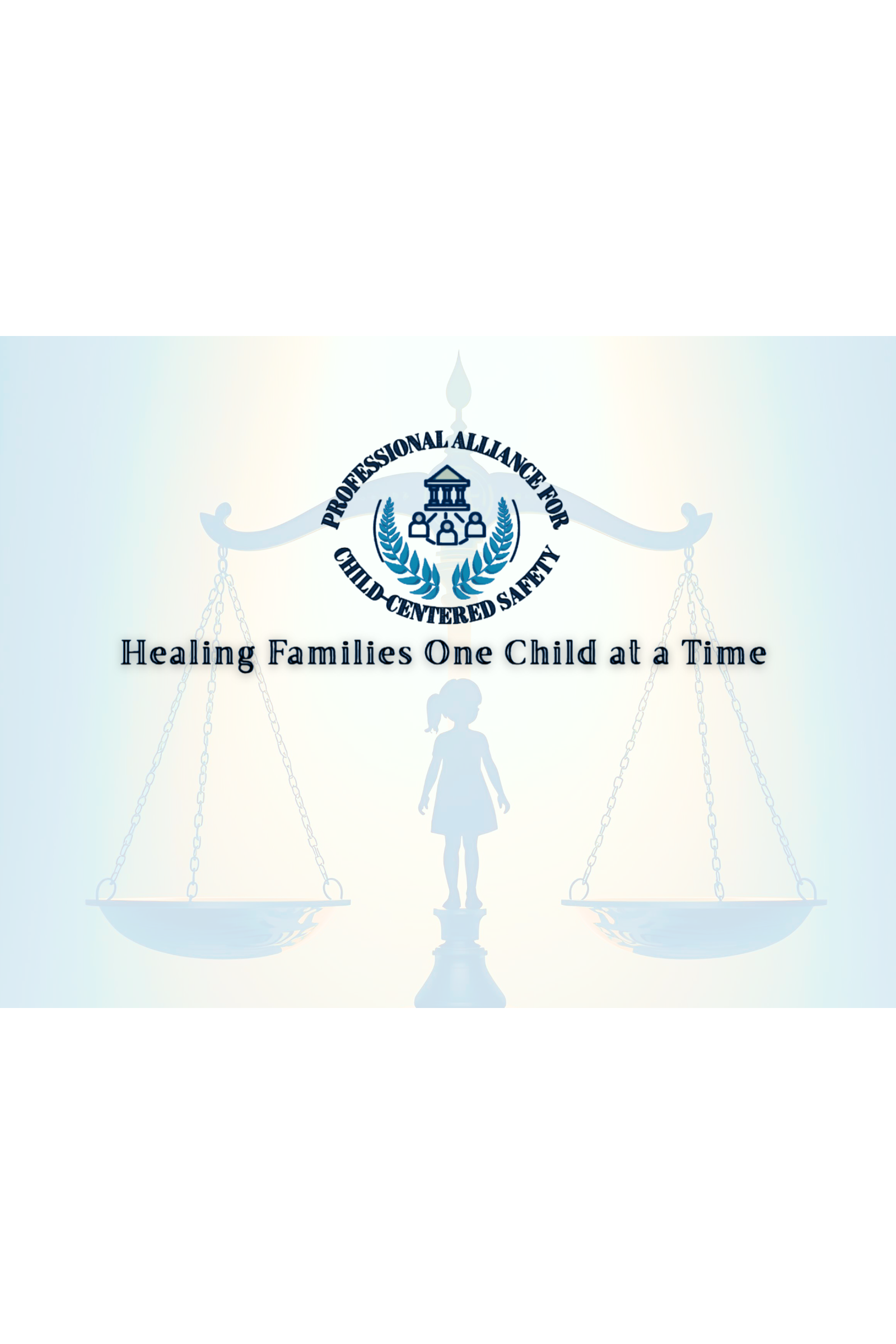 Professional Alliance for Child Centered Safety