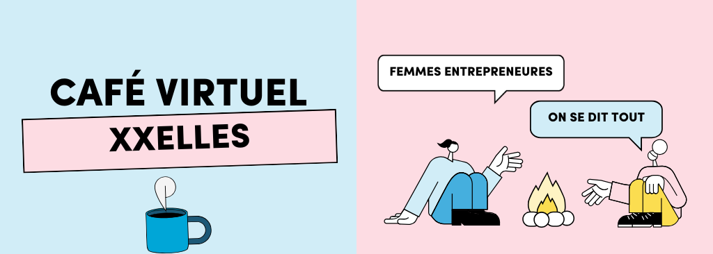 Café virtuel - Spécial XXElles | Ulule Connect