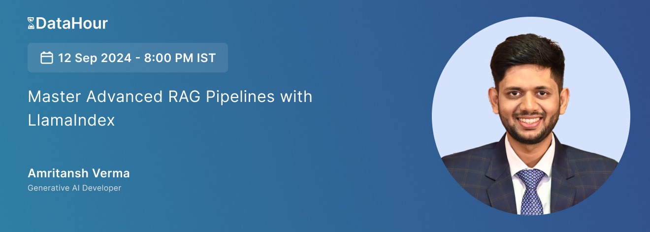 Master Advanced RAG Pipelines with LlamaIndex | Analytics Vidhya
