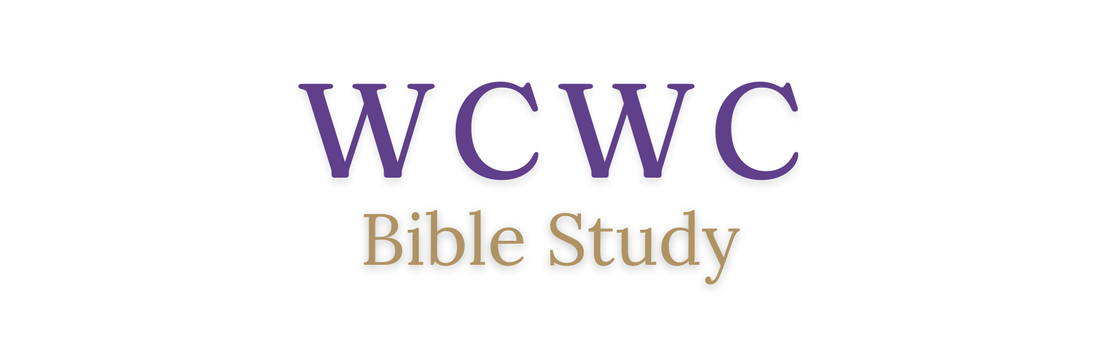 WCWC Bible Study | Whosoever Believes