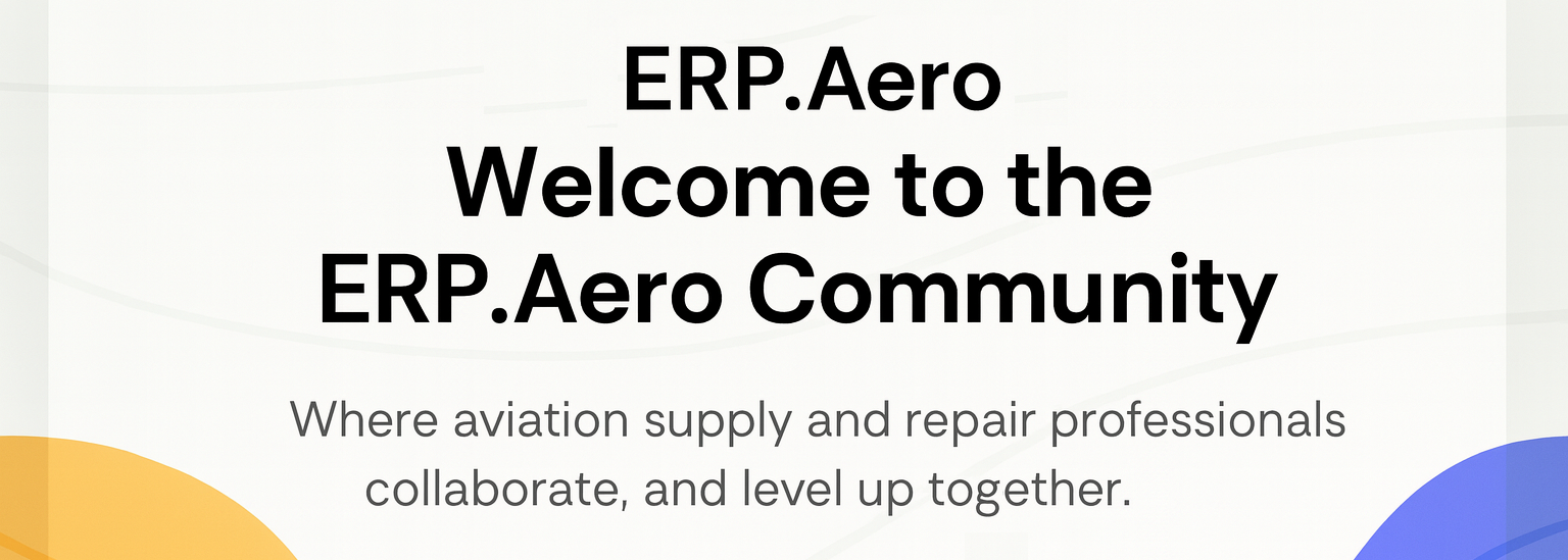 ERP.Aero Community | Connect, Learn & Grow in Aviation ERP | ERP.Aero