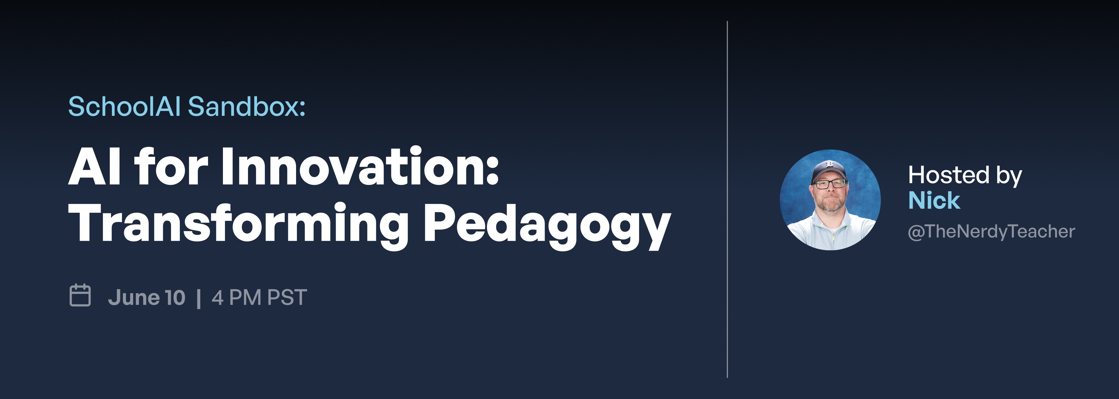 🌟AI for Innovation: Transforming Pedagogy🌟 | SchoolAI