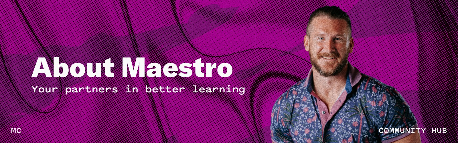 About Maestro | Maestro Community