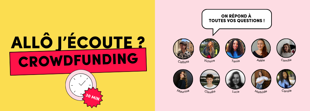 Allô j'écoute ? Spécial Crowdfunding | Ulule Connect