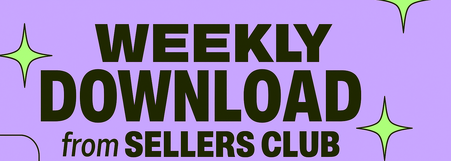 📩 Your Weekly Download from Sellers Club 📩 | Printify Sellers Club