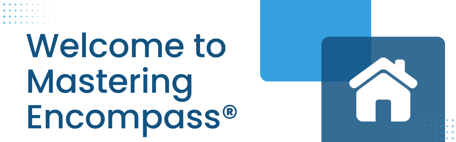 New Member Info Mastering Encompass