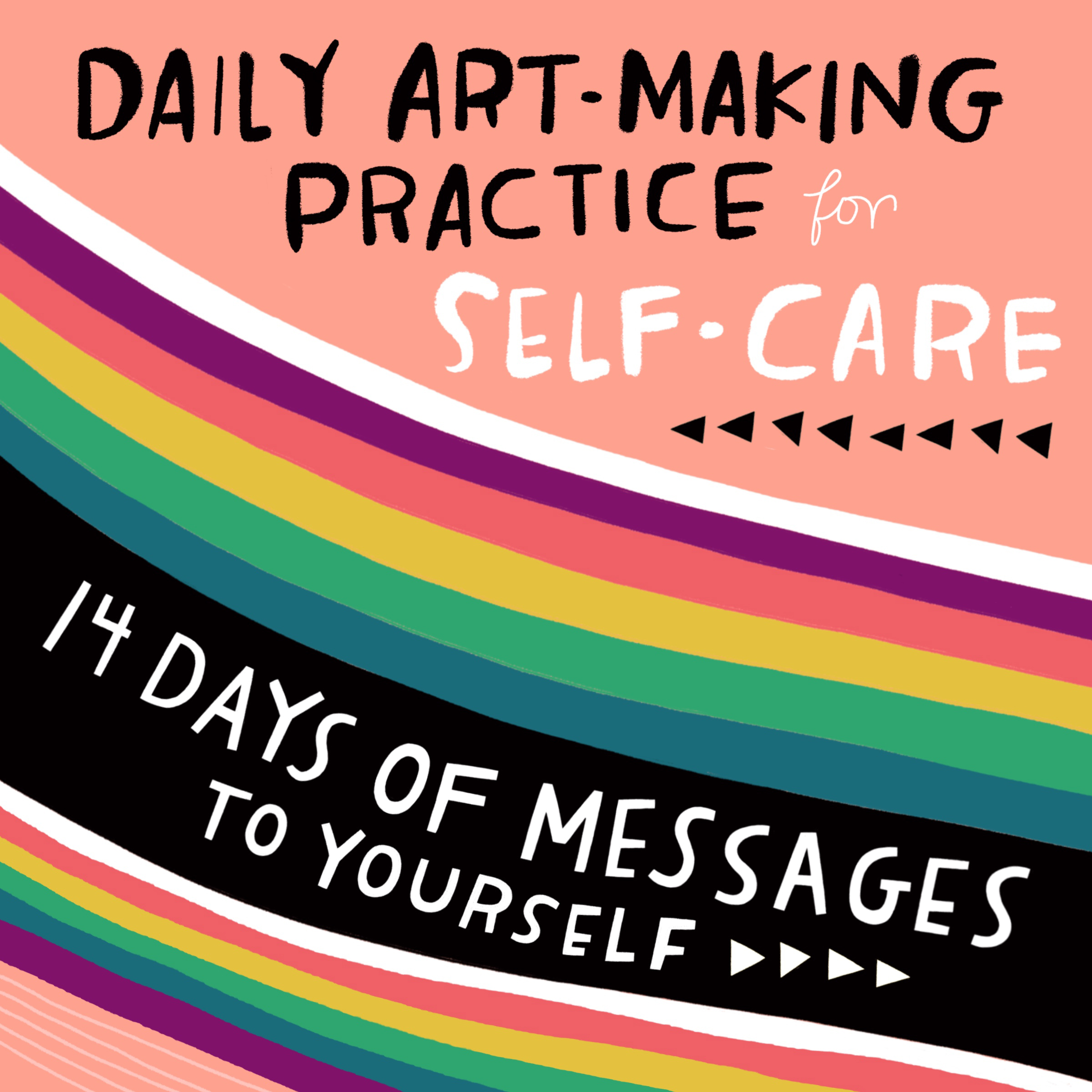 14 Days of Messages To Yourself | Jessica Swift's Art Land