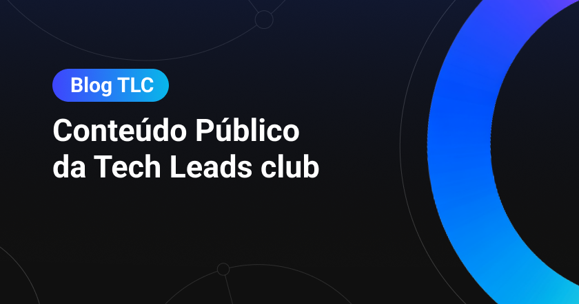 Blog Tech Leads club | Tech Leads club